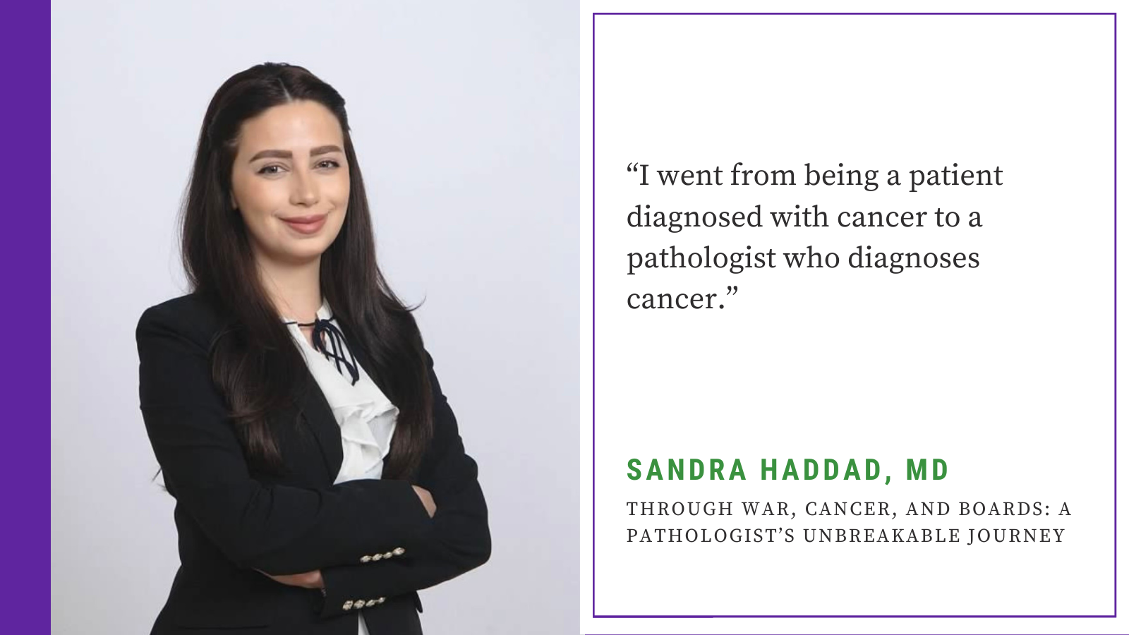 Through War, Cancer, and Boards: A Pathologist’s Unbreakable Journey ...
